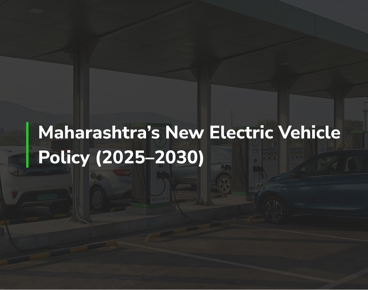 Maharashtra EV Policy 2025–2030: Key Changes & Incentives - Bolt.Earth